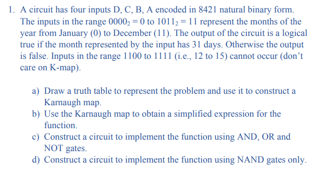 Solved 1 A Circuit Has Four Inputs D C B A Encoded In