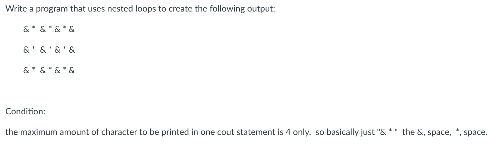 Solved Write A Program That Uses Nested Loops To Create The 5781