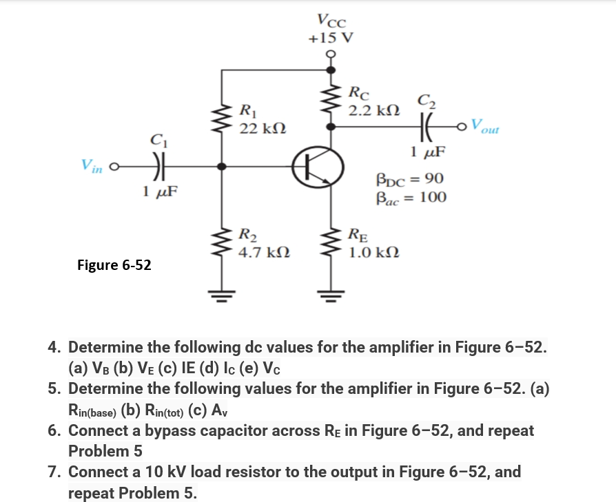 Solved Vcc +15 V Rc 2.2 k12 C2 RI w 22 k22 HE C 1 uF Vin 카 = | Chegg.com