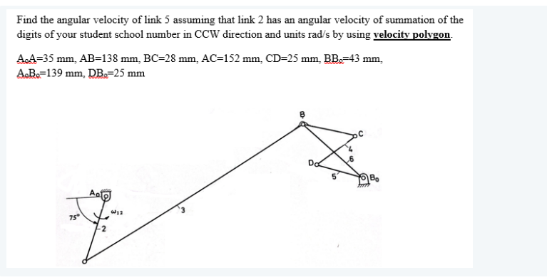 Find the angular velocity of link 5 assuming that | Chegg.com