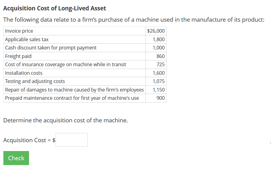 Solved Acquisition Cost of Long-Lived Asset The following | Chegg.com