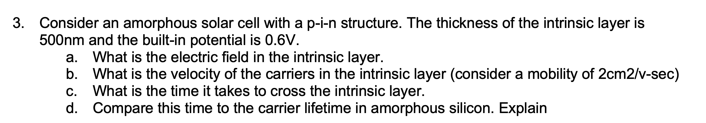 Solved Consider an amorphous solar cell with a p-i-n | Chegg.com