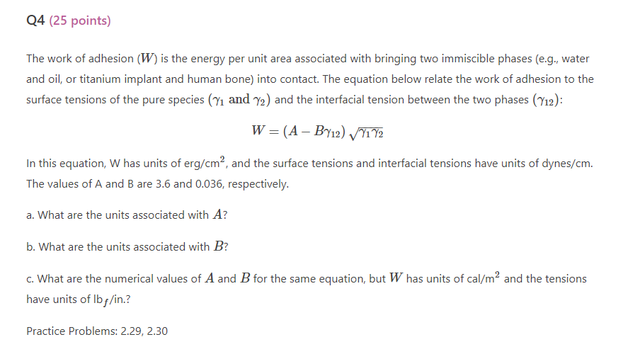 Solved The work of adhesion (W) is the energy per unit area | Chegg.com