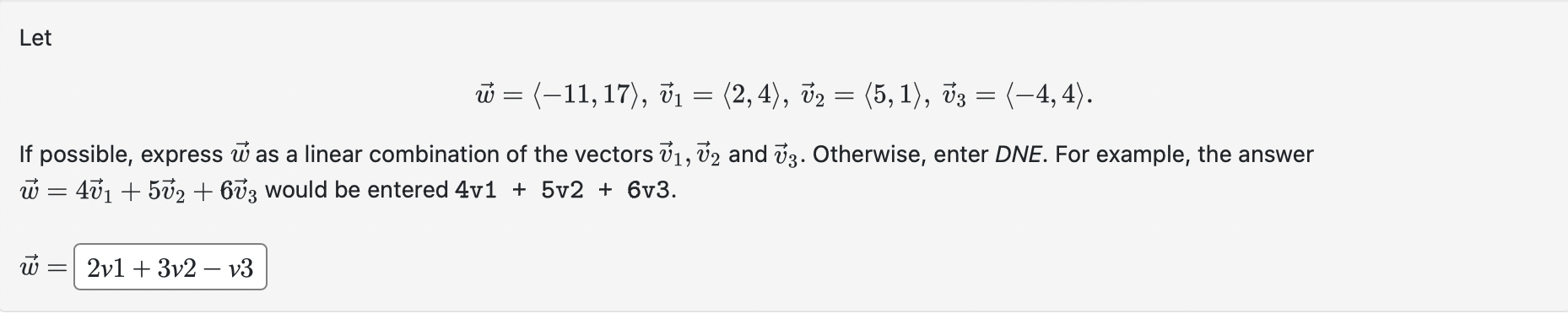 Solved w= −11,17 ,v1= 2,4 ,v2= 5,1 ,v3= −4,4 If possible, | Chegg.com