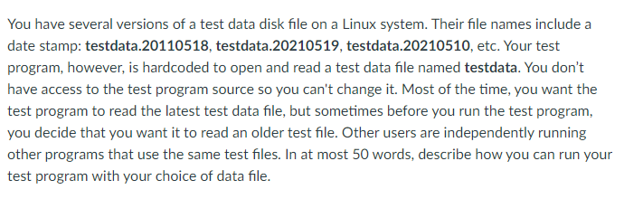 Solved You have several versions of a test data disk file on | Chegg.com