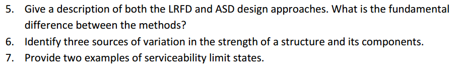 Solved 5. Give a description of both the LRFD and ASD design | Chegg.com