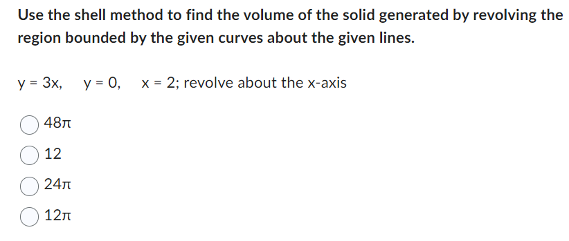 Solved Use the shell method to find the volume of the solid | Chegg.com