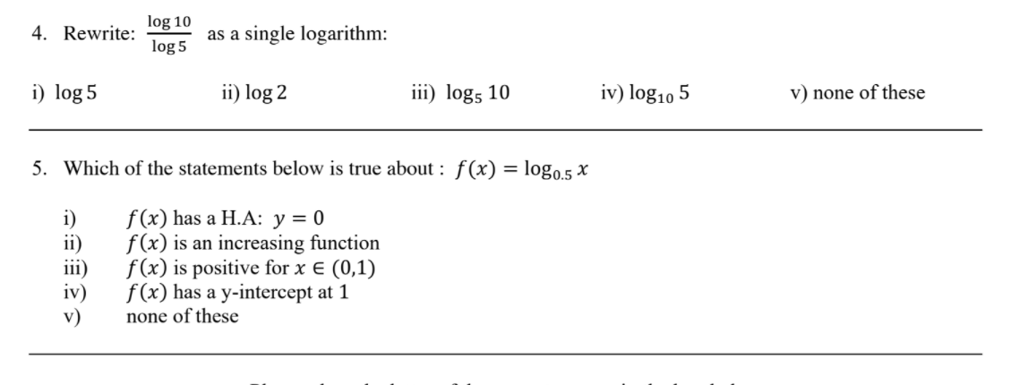 Solved 4. Rewrite: log 10 log 5 as a single logarithm: i) | Chegg.com