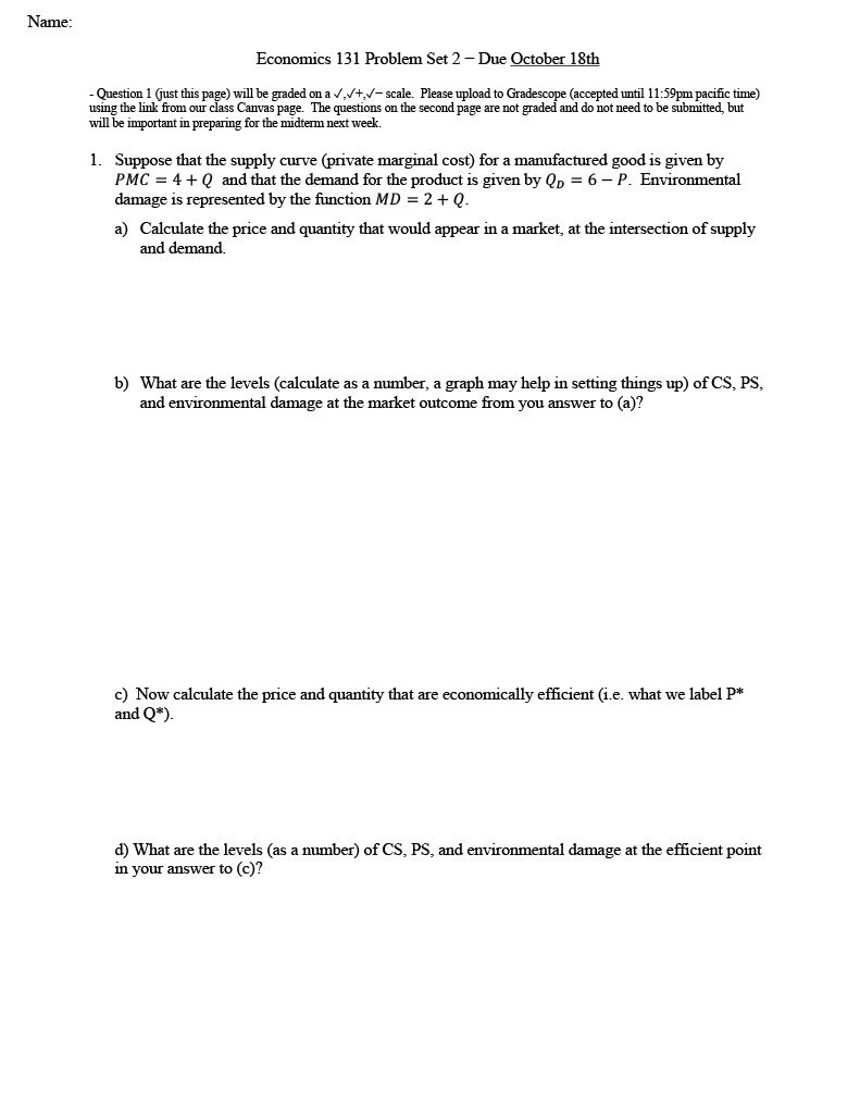Solved Name:Economics 131 ﻿Problem Set 2-Due October 18th- | Chegg.com