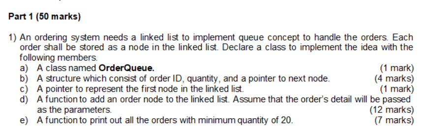 Solved Part 1 (50 marks) 1) An ordering system needs a | Chegg.com