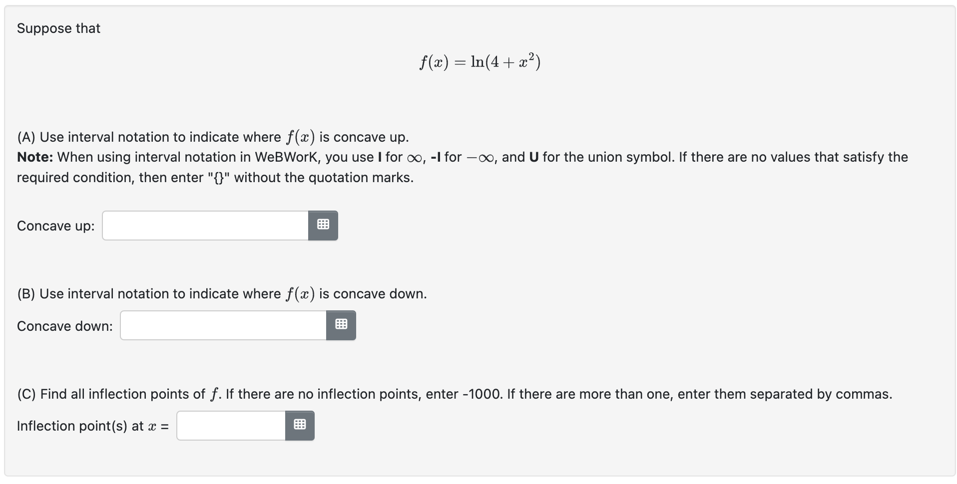 Solved Suppose that f(x)=ln(4+x2) (A) Use interval notation | Chegg.com
