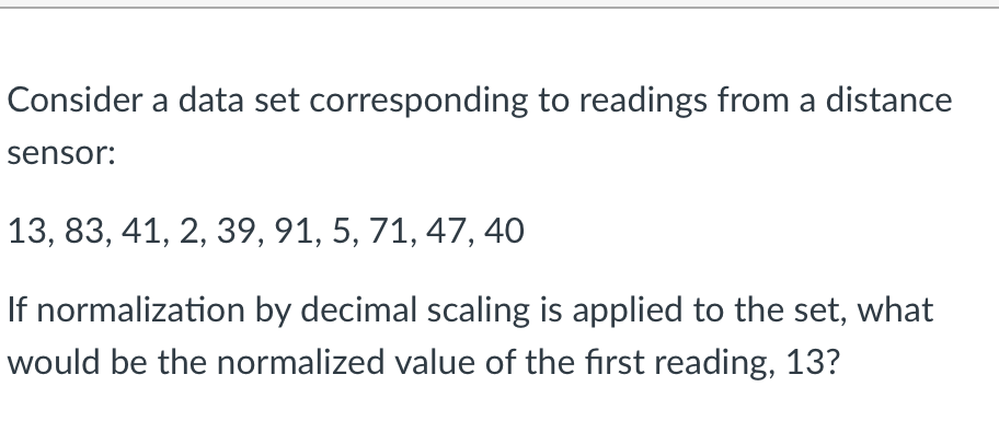 Solved Consider a data set corresponding to readings from a | Chegg.com