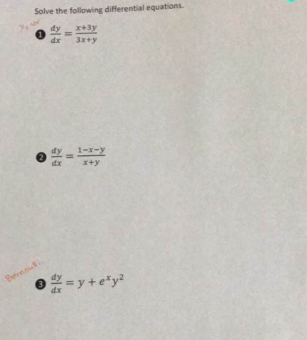 Solved Solve the following differential equations dy/dx = x | Chegg.com