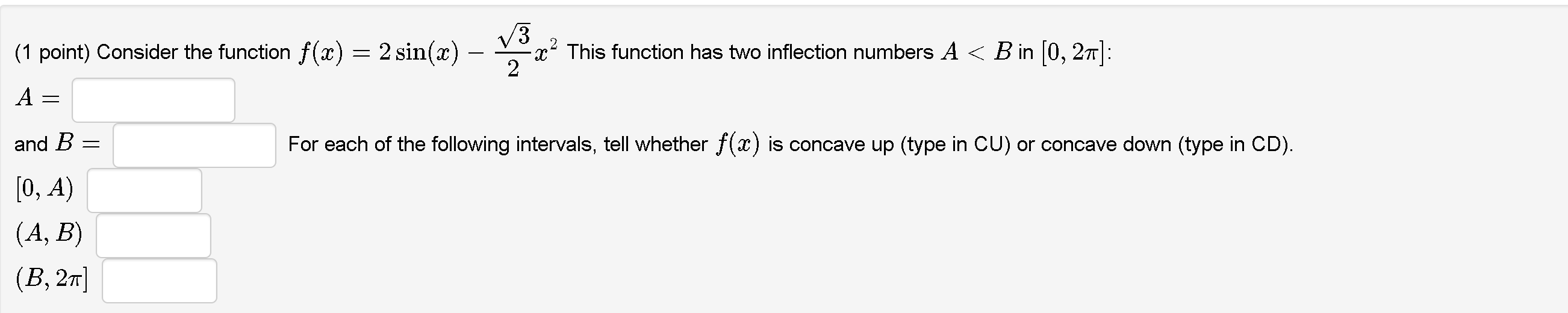 Solved (1 point) A continuous function f. defined for all 2, | Chegg.com