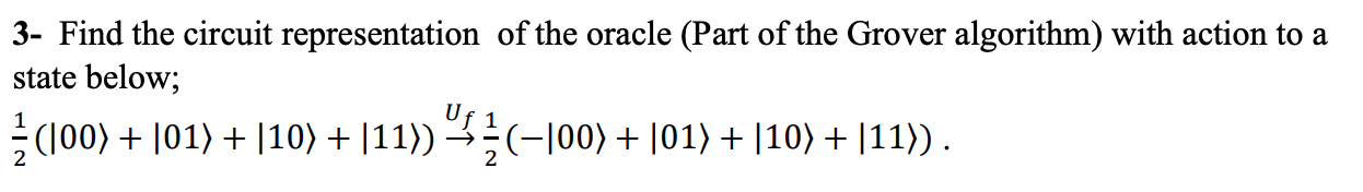 Solved 3- Find the circuit representation of the oracle | Chegg.com