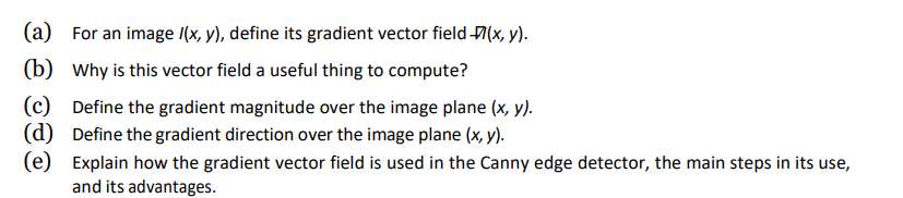 Solved (a) For an image I(x,y), define its gradient vector | Chegg.com