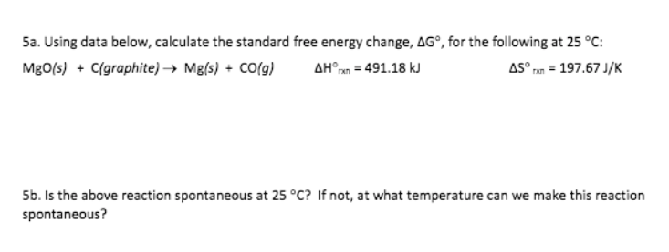 Solved 5a. Using data below, calculate the standard free | Chegg.com
