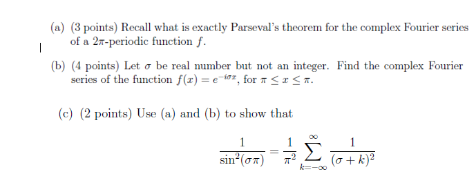 Solved (a) (3 points) Recall what is exactly Parseval's | Chegg.com