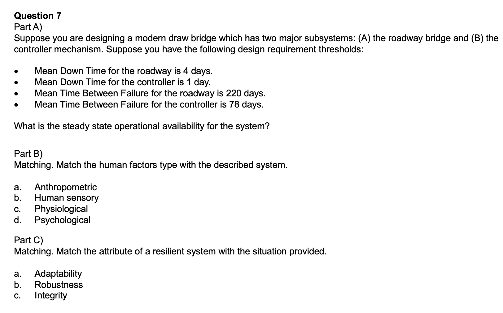 Solved Question 7 Part A) Suppose you are designing a modern | Chegg.com
