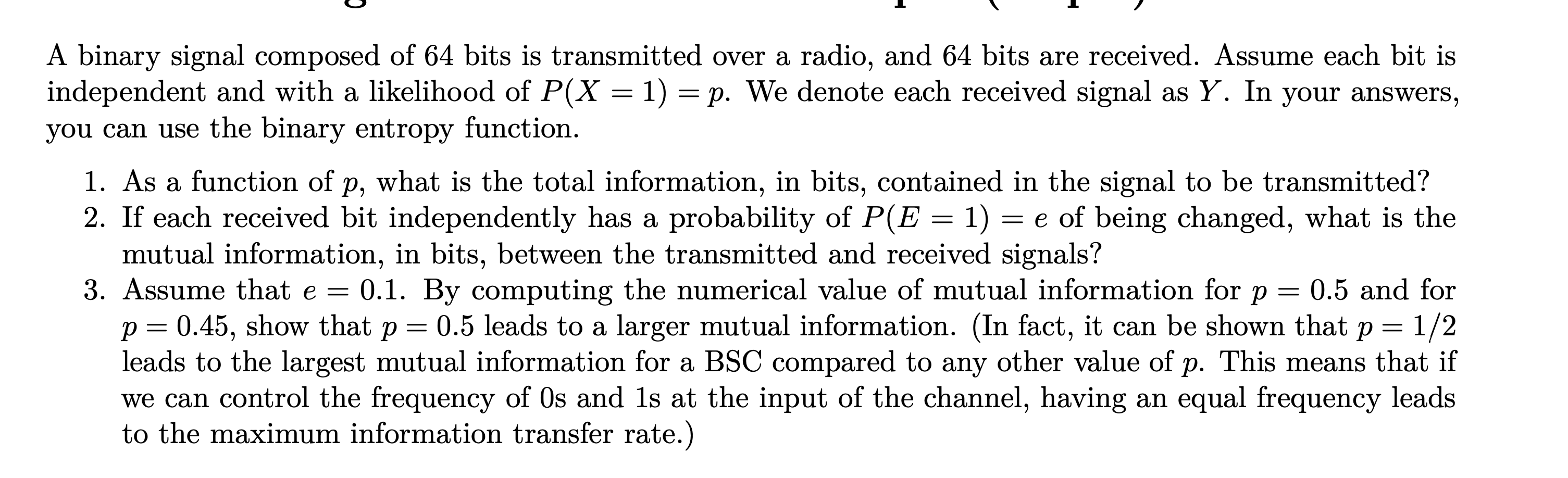 A binary signal composed of 64 bits is transmitted | Chegg.com