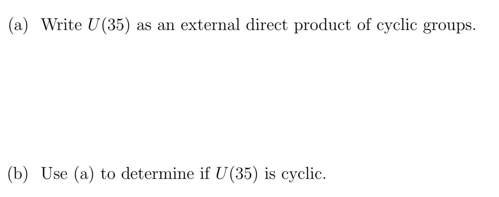 Solved (a) Write U (35) as an external direct product of | Chegg.com