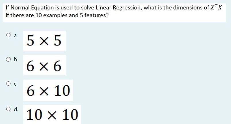 Solved If Normal Equation is used to solve Linear | Chegg.com