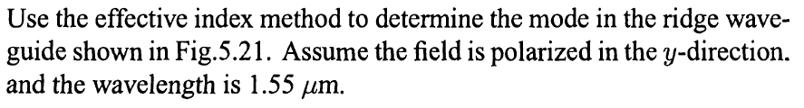 Solved Use the effective index method to determine the mode | Chegg.com