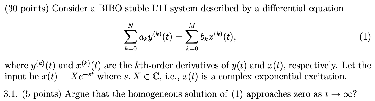 Solved (30 points) Consider a BIBO stable LTI system | Chegg.com