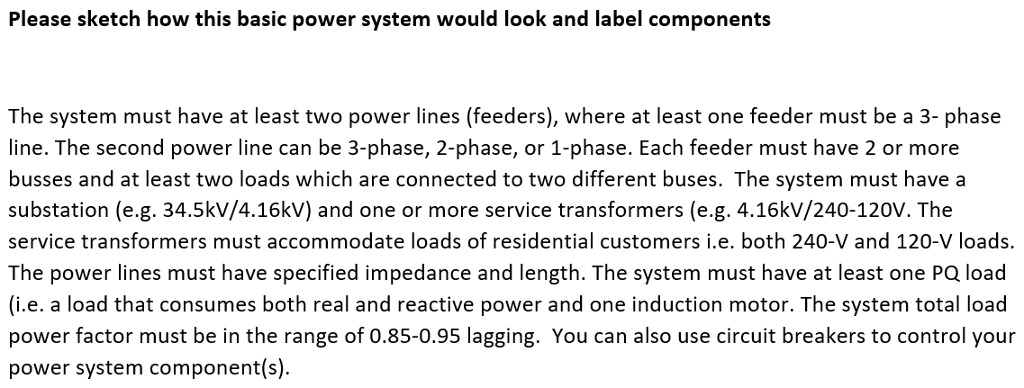 Solved Please sketch how this basic power system would look | Chegg.com