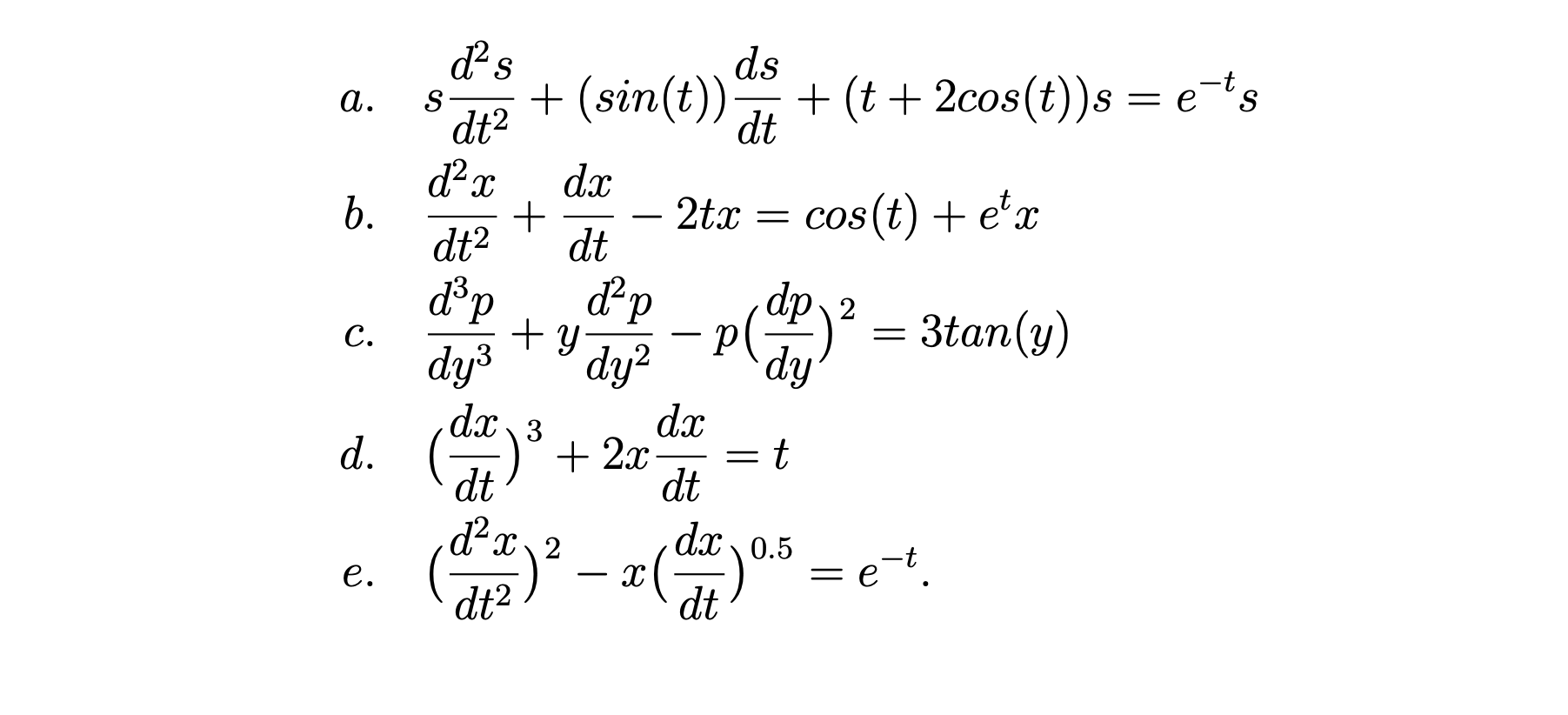 Solved Classify the following DEs as ﻿linear homogeneous, | Chegg.com