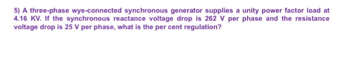 Solved at 5) A three-phase wye-connected synchronous | Chegg.com