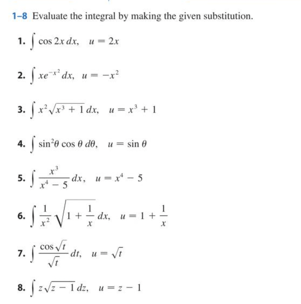 Solved 1-8 Evaluate the integral by making the given | Chegg.com