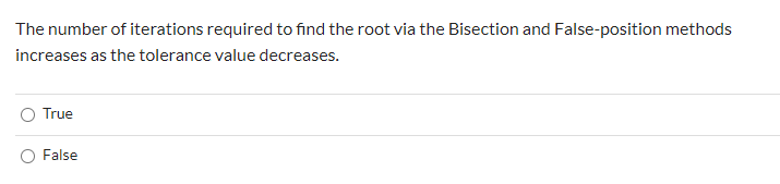 Solved The Bisection and False-position Method can be used | Chegg.com