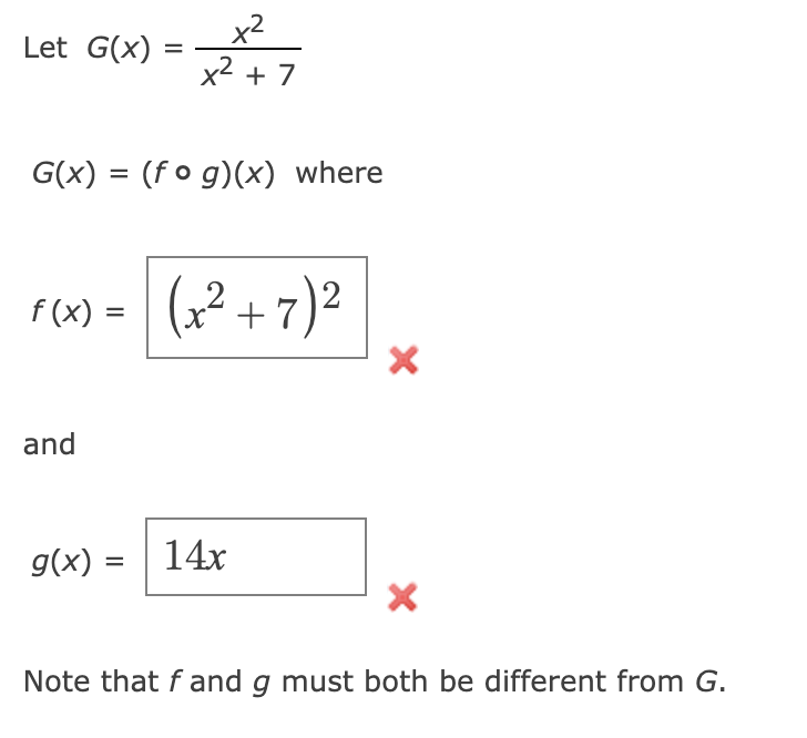 Solved Let G(x)=x2x2+7G(x)=(f@g)(x) ﻿wheref(x)=andg(x)=Note | Chegg.com
