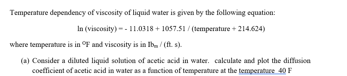 Solved Temperature dependency of viscosity of liquid water | Chegg.com