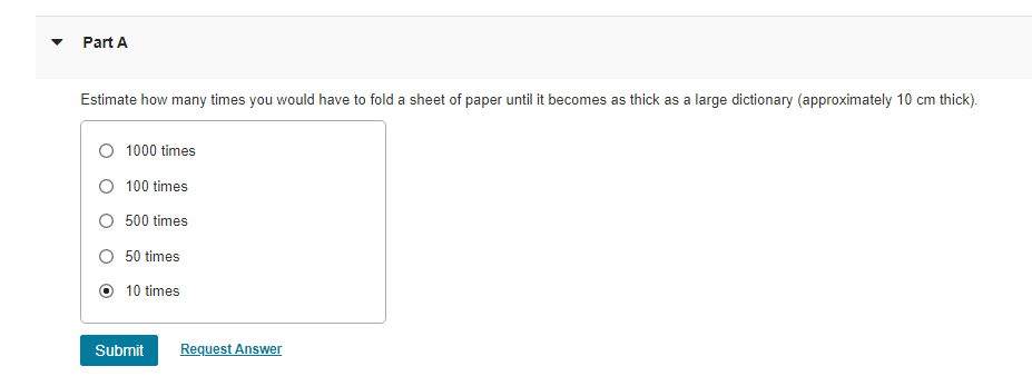 Solved Estimate how many times you would have to fold a | Chegg.com