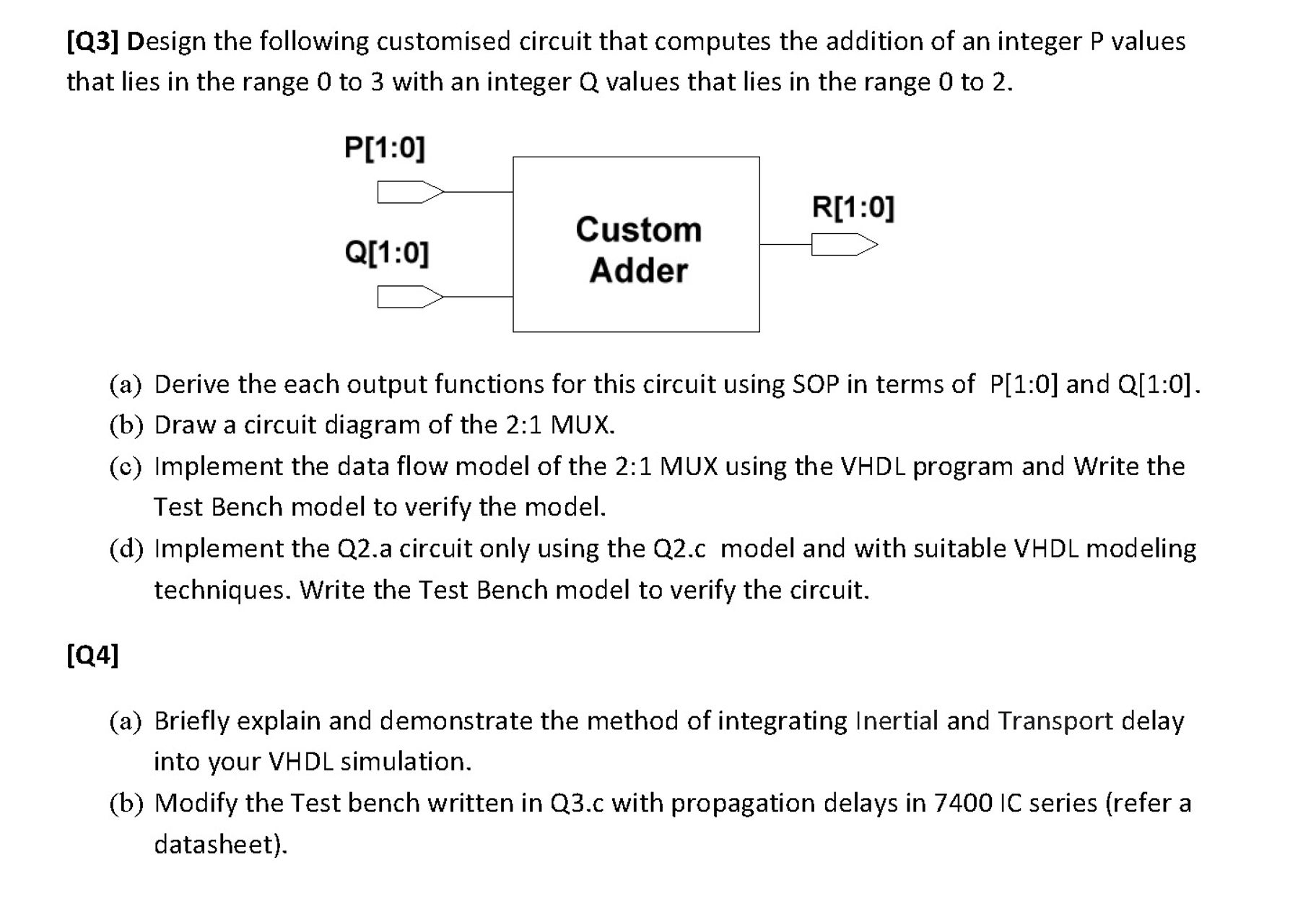 Solved [Q3] ﻿Design the following customised circuit that | Chegg.com
