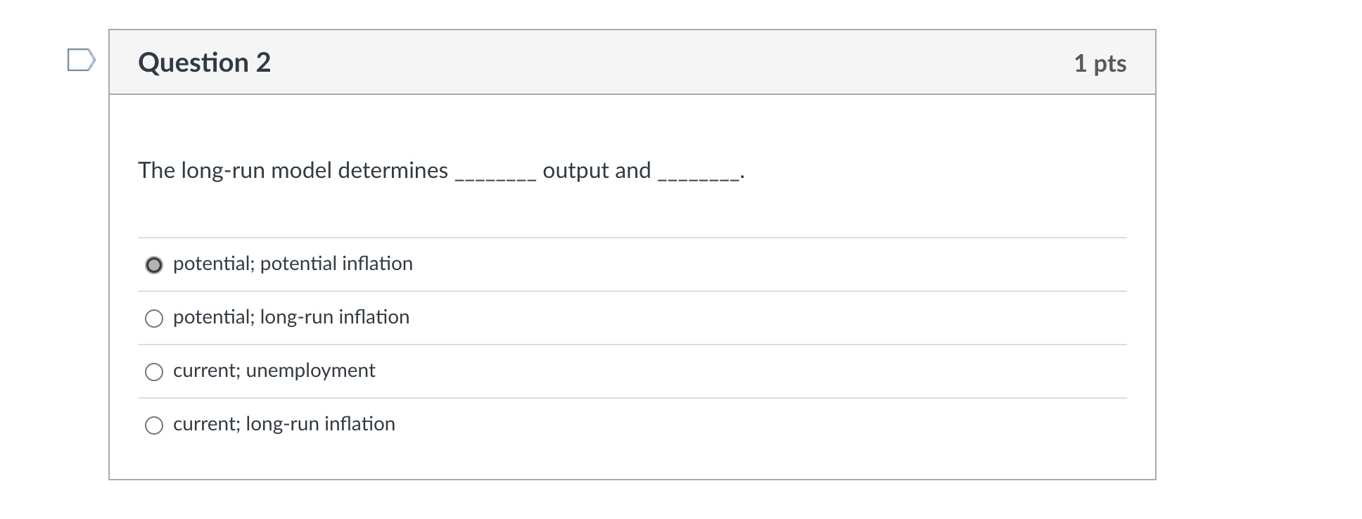 Solved Question 2The long-run model determinesoutput | Chegg.com