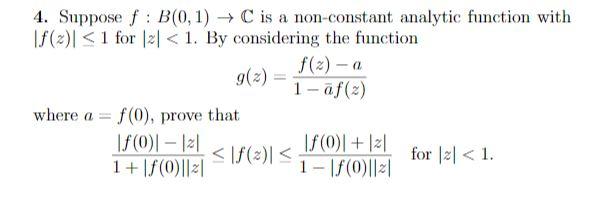 4. Suppose f: B(0,1) + C is a non-constant analytic | Chegg.com