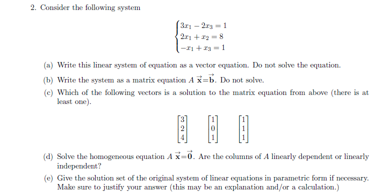 Solved 2. Consider the following system | Chegg.com