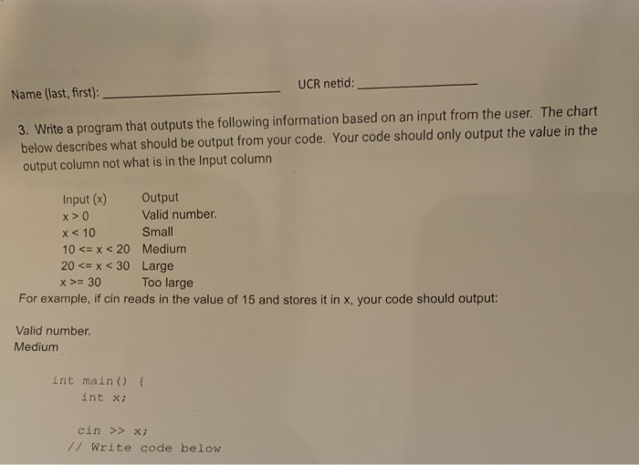 Solved UCR netid Name (last, first);: 3. Write a program | Chegg.com