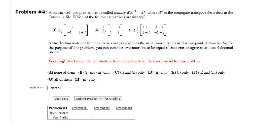 Solved \#4: A matrix with complex entires is called unitary | Chegg.com