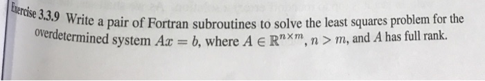 Solved Write a pair of Fortran subroutines to solve the | Chegg.com