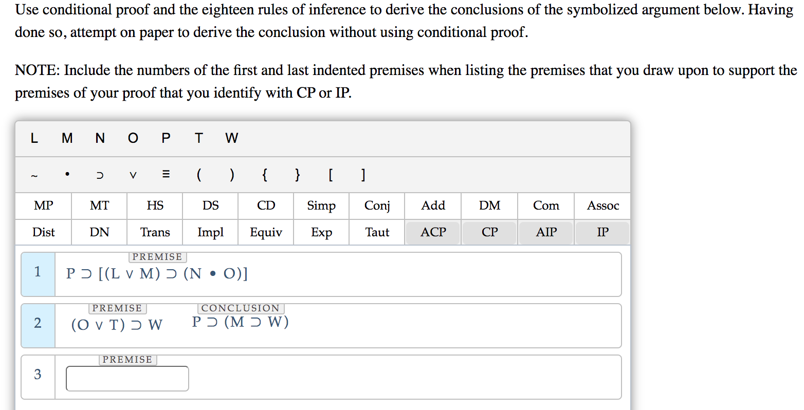 Solved Use conditional proof and the eighteen rules of | Chegg.com