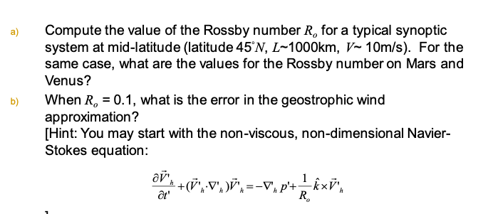 a) Compute the value of the Rossby number R, for a | Chegg.com