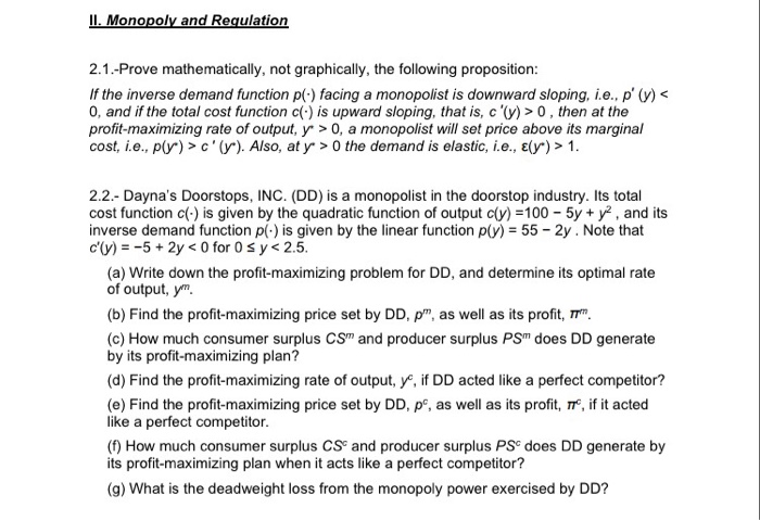 Solved Monopoly and Requlati 2.1.-Prove mathematically, not | Chegg.com