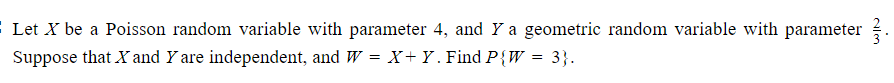Solved Let X be a Poisson random variable with parameter 4 , | Chegg.com