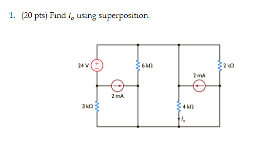 Solved 1. (20 pts) Find Io using superposition. | Chegg.com
