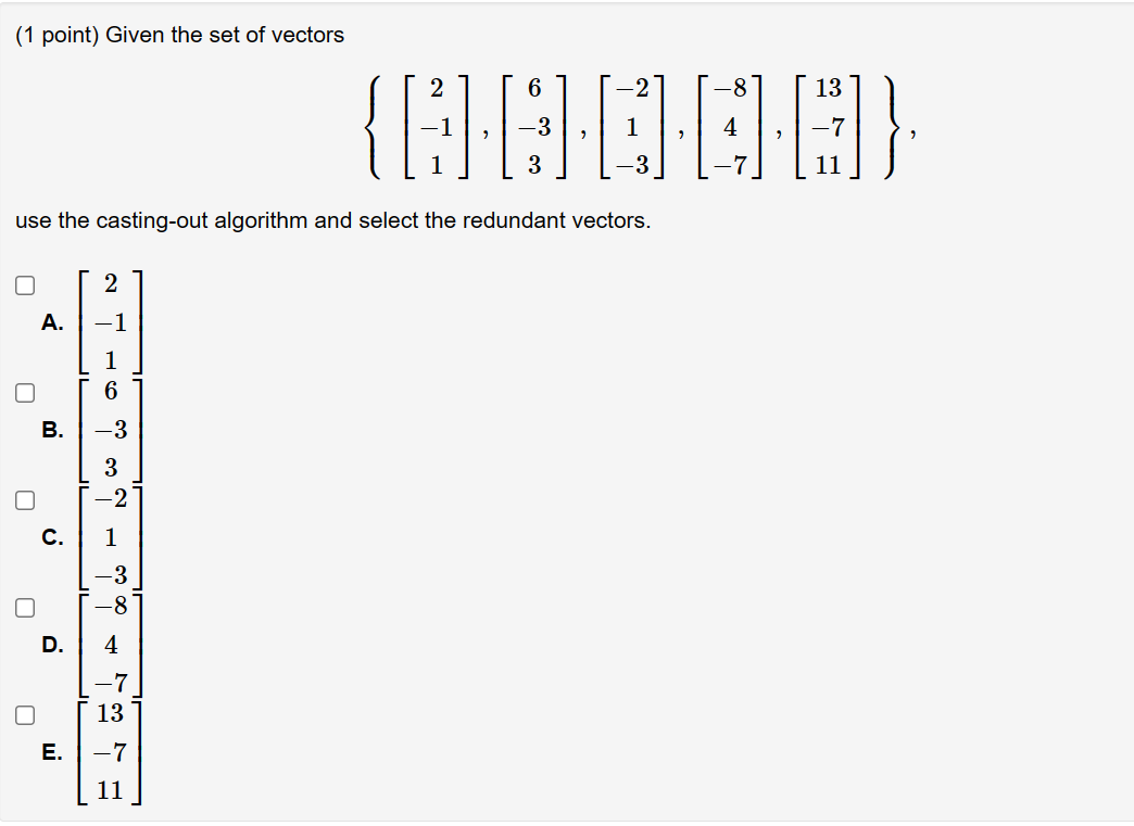 Solved (1 point) Given the set of vectors | Chegg.com