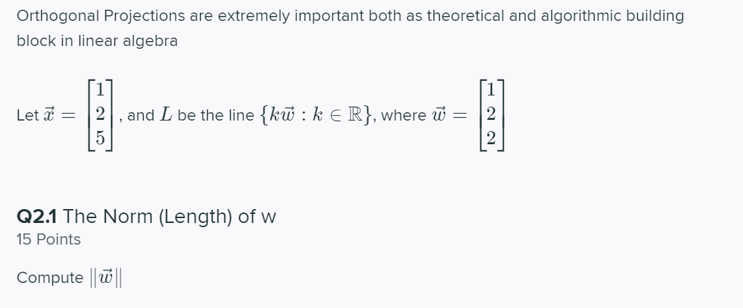 Solved Orthogonal Projections are extremely important both | Chegg.com